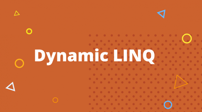 Dynamic LINQ Expressions - I | Syncfusion Blogs