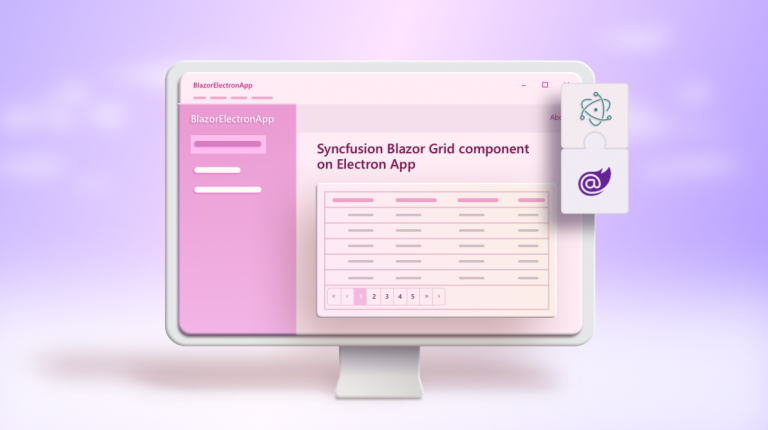 Exploring Syncfusion Blazor Components on Cross-Platform Desktop Apps Using Electron ...