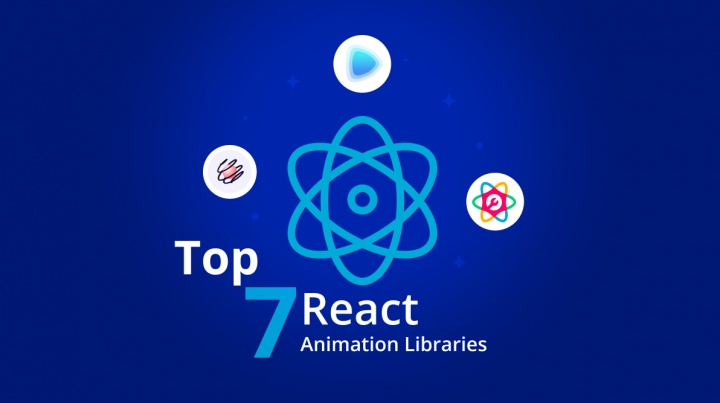 Top 7 React Animation Libraries | Syncfusion Blogs