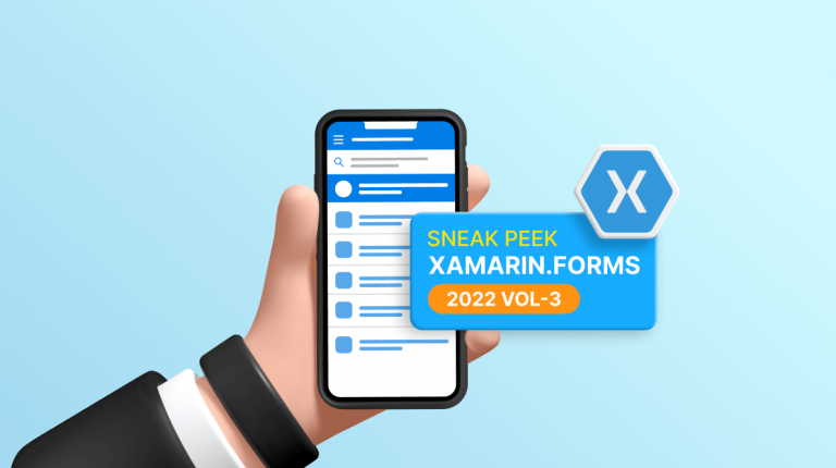 Sneak Peek at 2022 Volume 3: Xamarin.Forms | Syncfusion Blogs