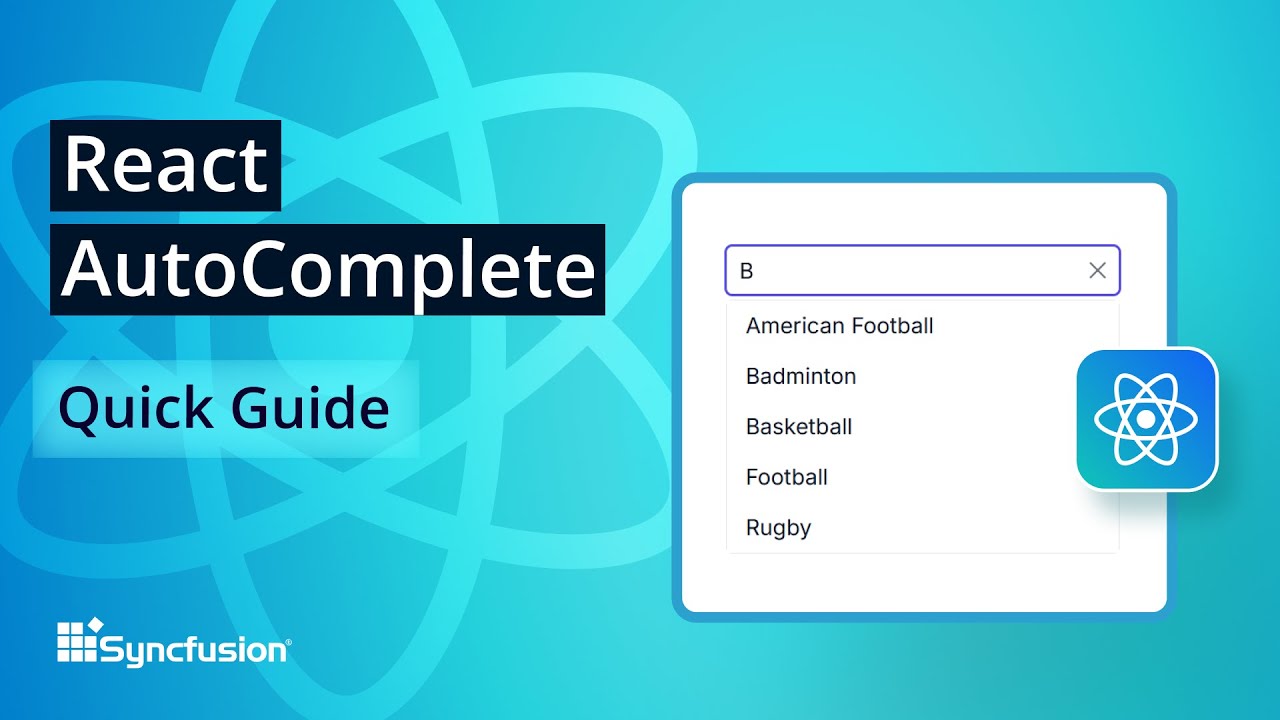React AutoComplete: The Ultimate Feature Walkthrough | Self-Guided Essential Studio® Quick Video ...
